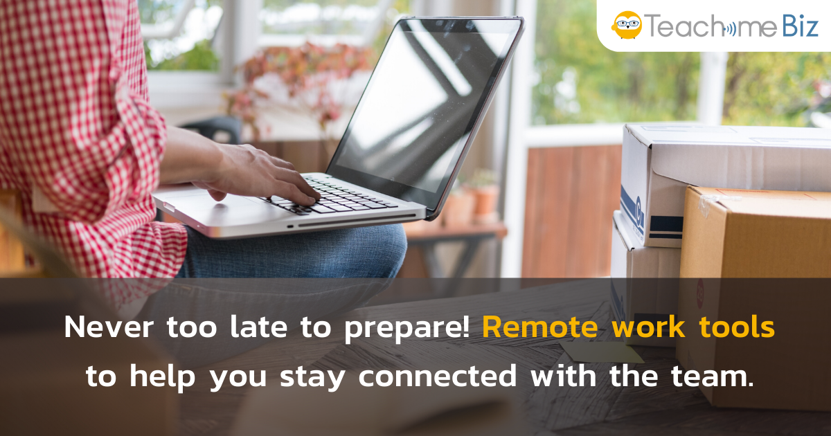 Remote work tools to help you stay connected with teams. - Teachme Biz