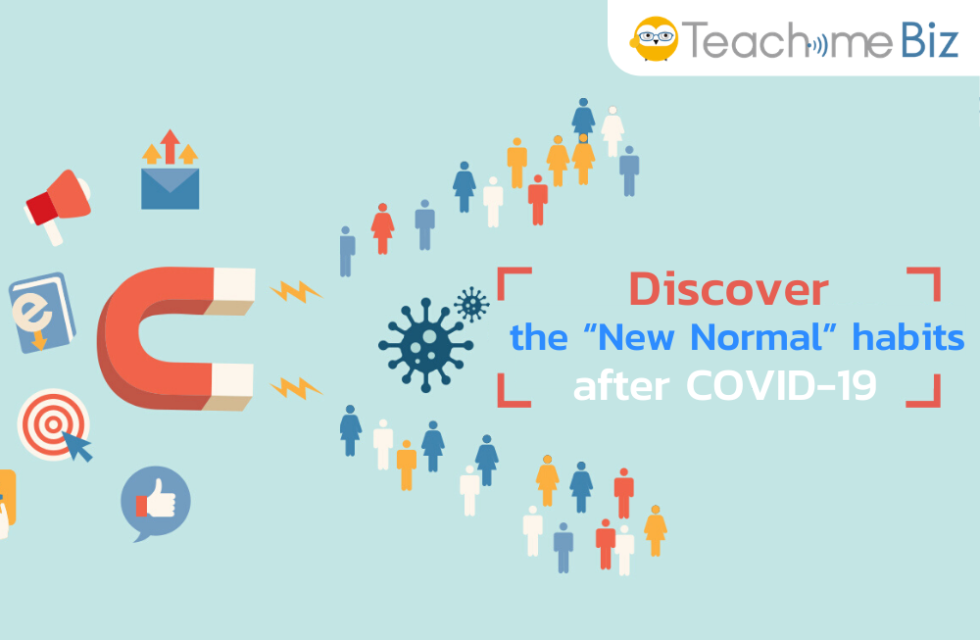 Discover the “New Normal” habits after COVID-19 - Teachme Biz